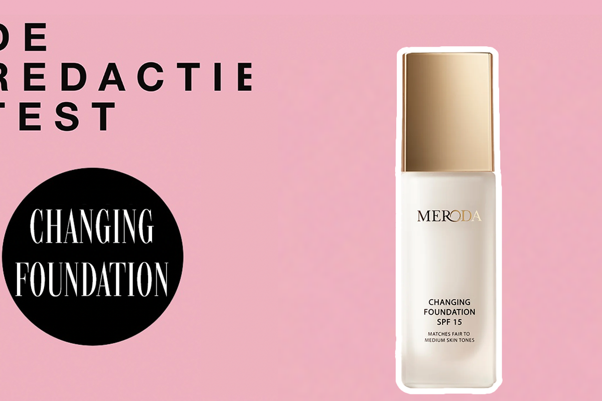 De redactie test: De changing foundation van Meroda | Grazia
